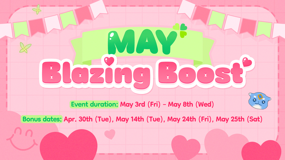 [Event] May Blazing Boost