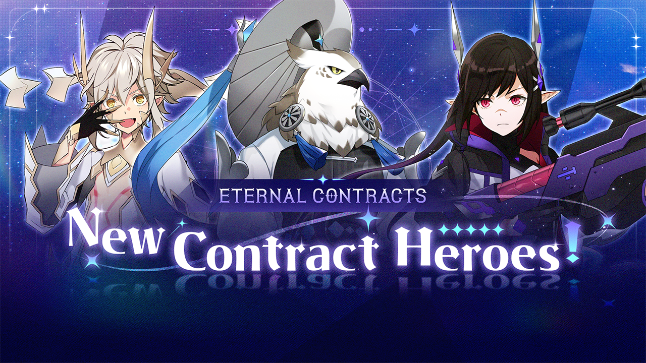 [Eternal Contracts Update] New Contract Heroes Await
